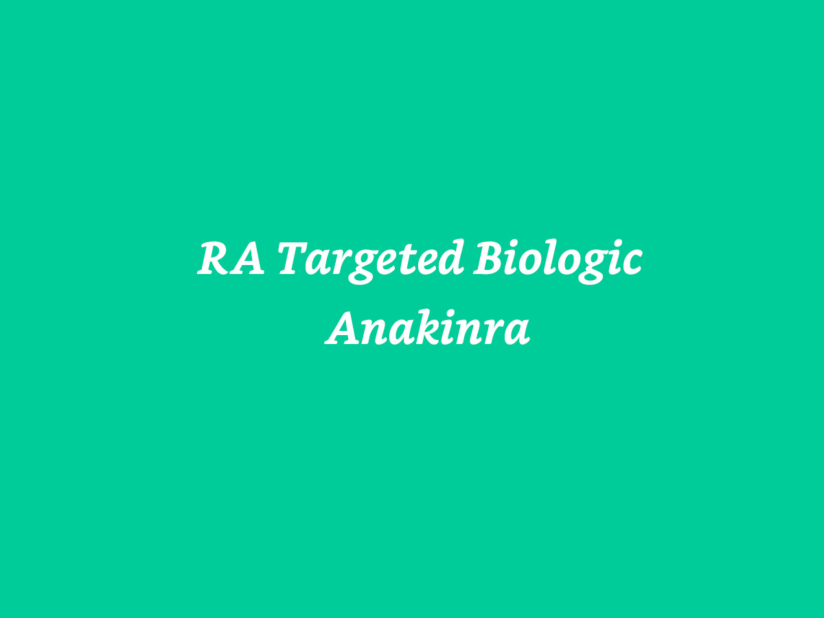 Anakinra for RA
